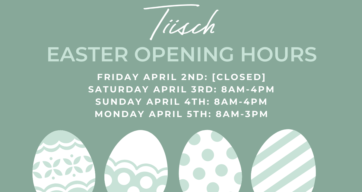 Tiisch Opening Hours Easter Weekend Perth Tiisch Opening Hours Easter Weekend Perth